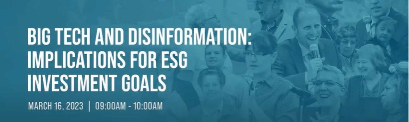 Big Tech and Disinformation - Implications for ESG Investment Goals ...
